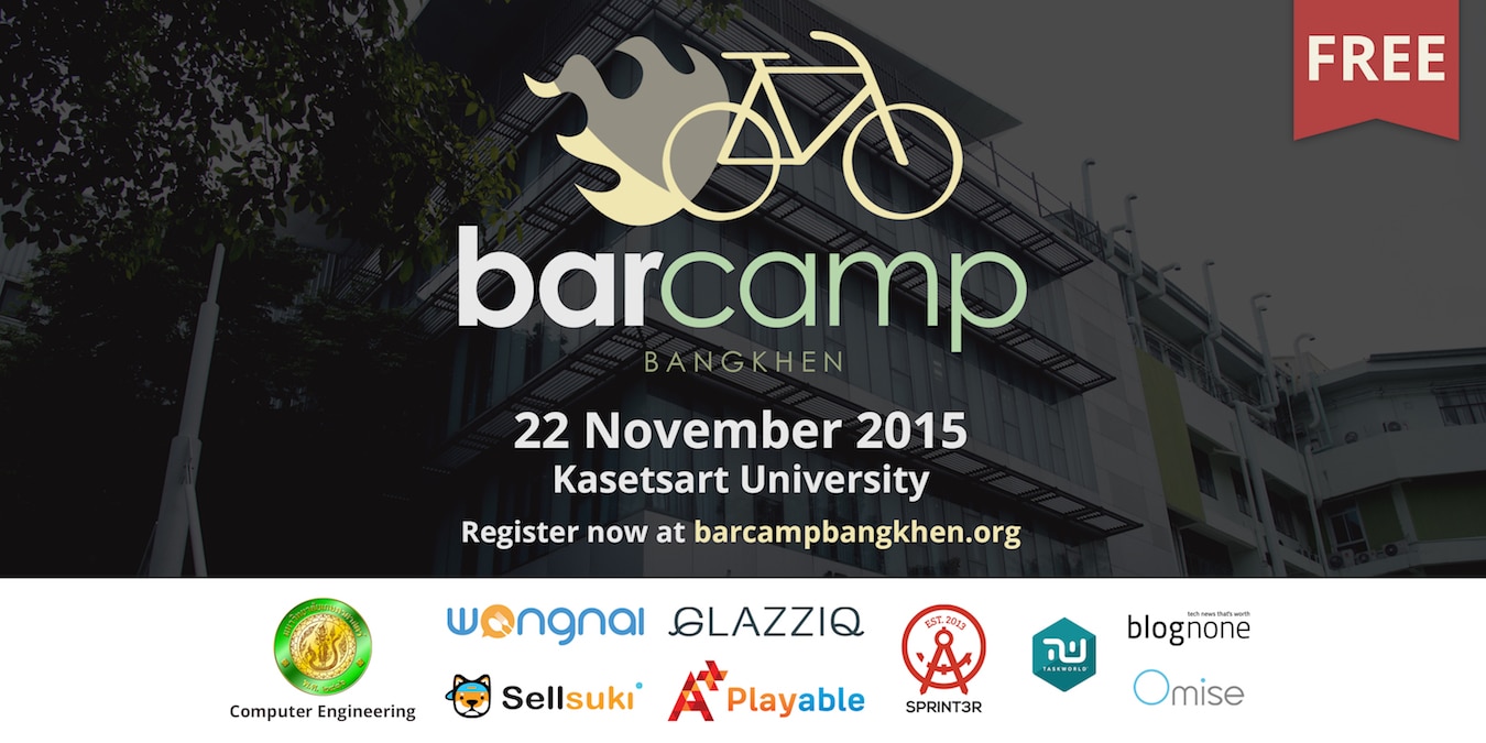 ขอเชิญทุกท่านร่วมงาน BarCamp Bangkhen 2015